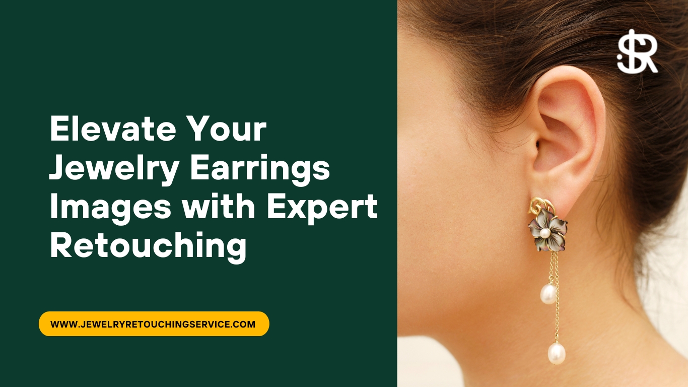 Earring Retouching Perfection Guide For Beginner's - JRS